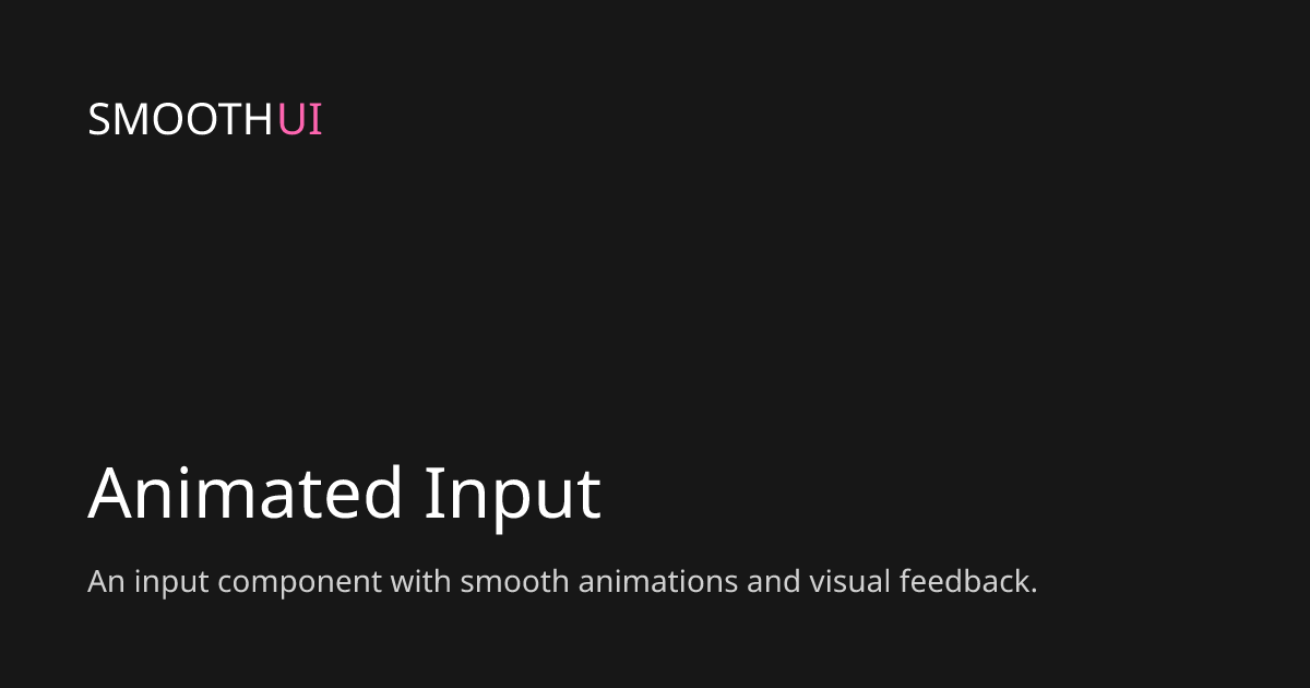 Animated Input | SmoothUI