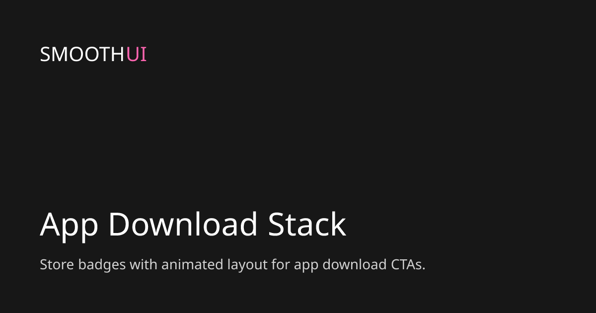 App Download Stack | SmoothUI