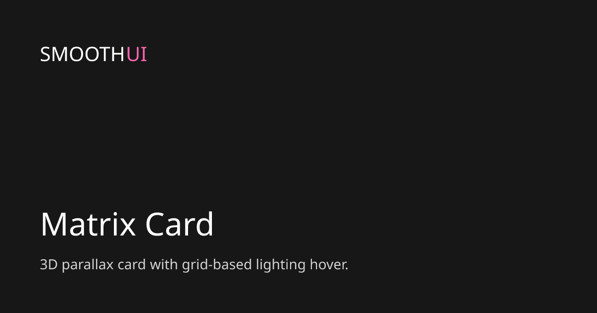 Matrix Card | SmoothUI