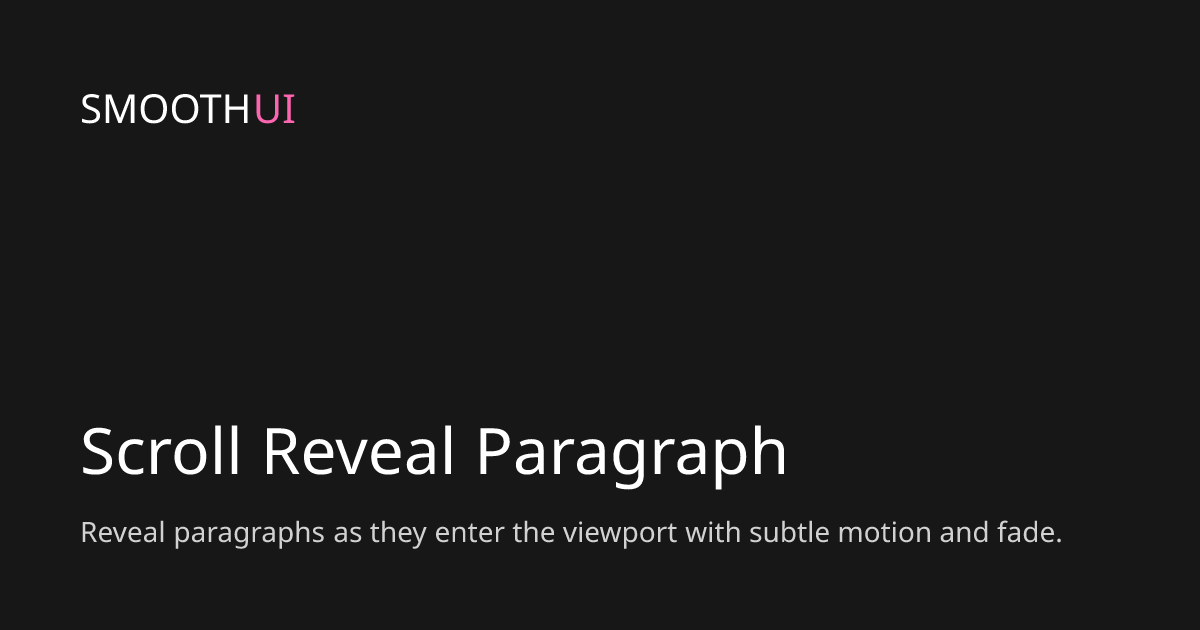 Scroll Reveal Paragraph | SmoothUI