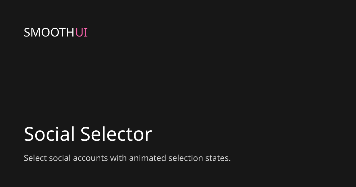 Social Selector | SmoothUI
