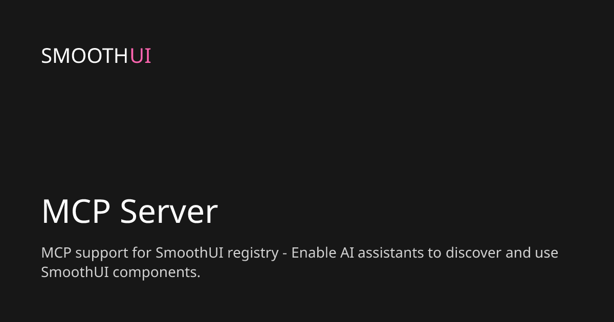 MCP Server | SmoothUI